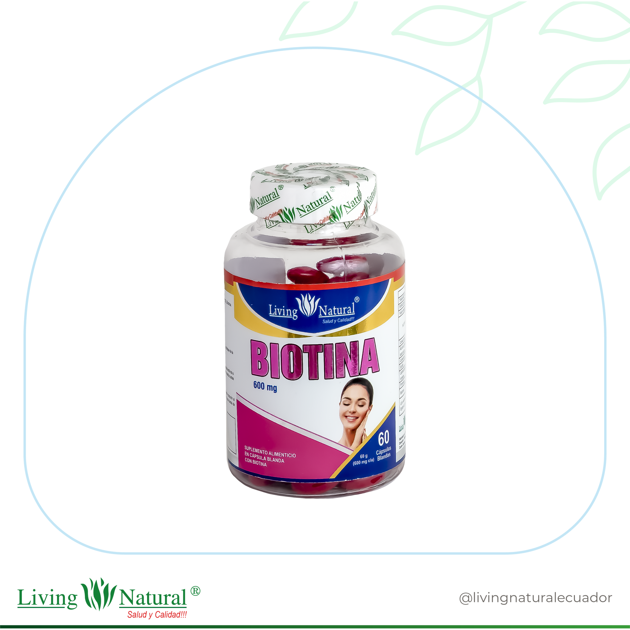 BIOTINA | 600 mg | X30, X60, X100 – Living Natural Ecuador